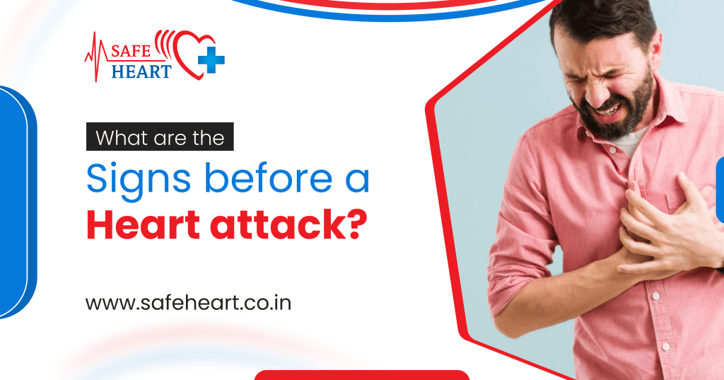 What are the signs before a heart attack?